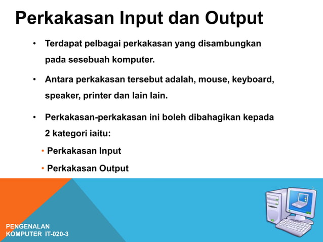 slidepengenalankomputer. pengenanlan kepada input dan output.pptx