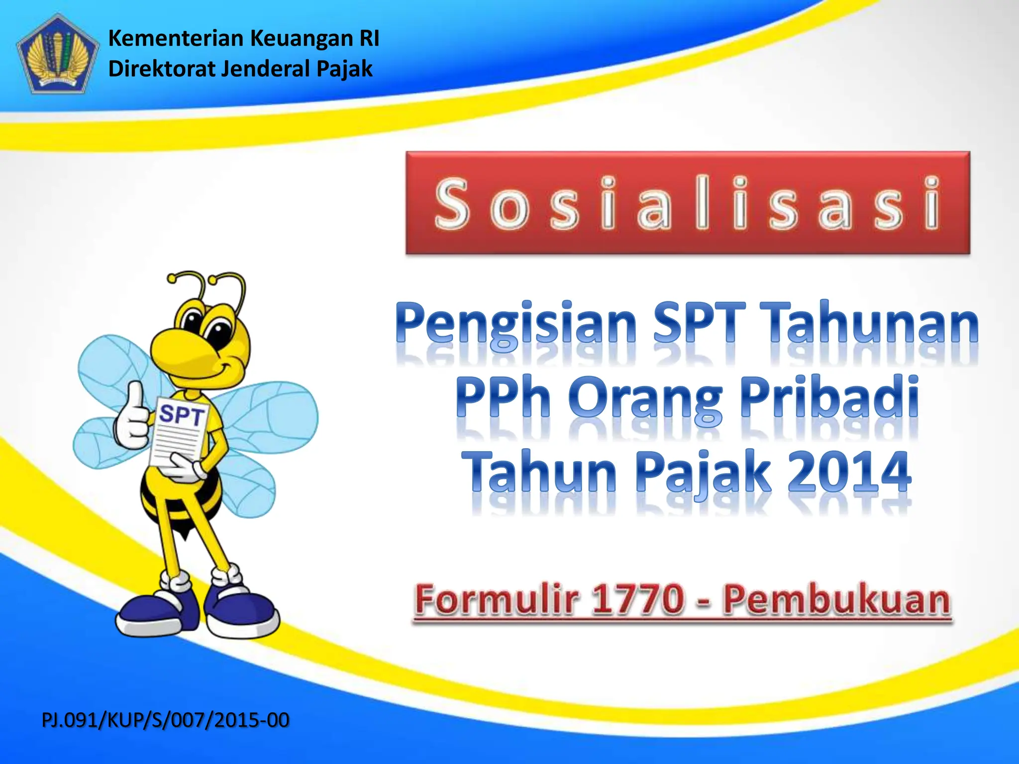 Slide Pengisian SPT Tahunan 2015 - OP 1770 Pembukuan.ppt