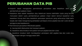 Slide Prosedur Pengajuan Perubahan Data PIB | PPTX
