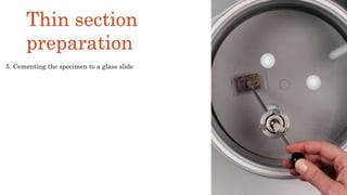 Slide preparation methods in mineralogy | PPTX