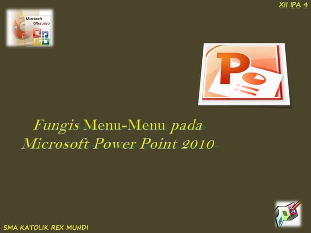 Fungsi-Fungsi PowerPoint 2010 | PPTX