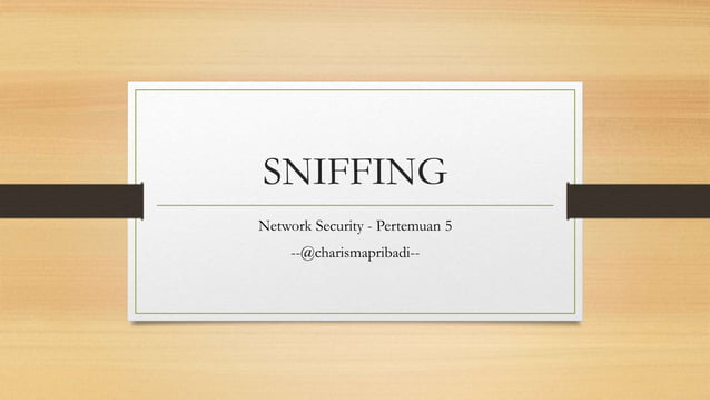 Sniffing | PPTX