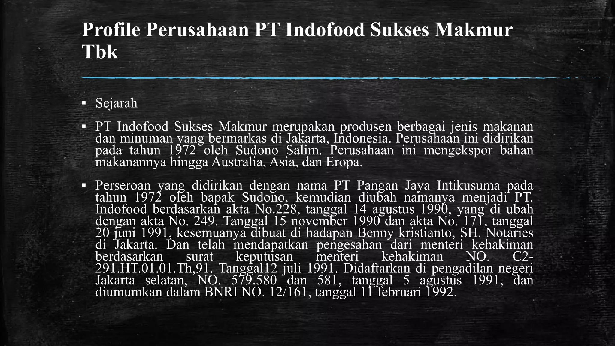 Managemen Strategik Pada Perusahaan PT Indofood Sukses Makmur Tbk | PPTX