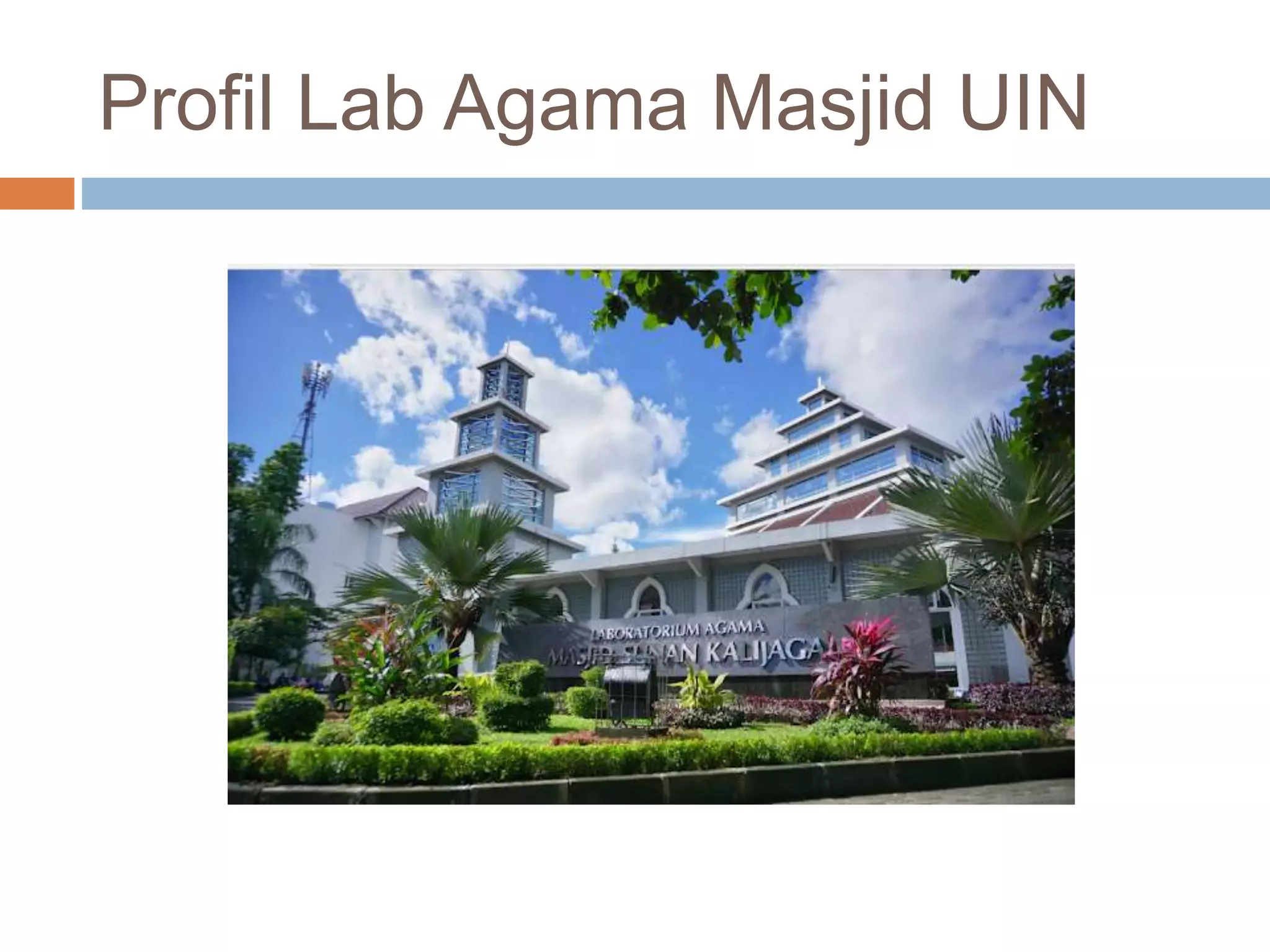 Slide Presentasi Laboratorium Agama Masjid Sunan Kalijaga | PPT