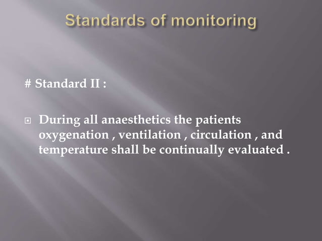 Monitoring system of anaesthesia | PPTX | First Aid | Injuries