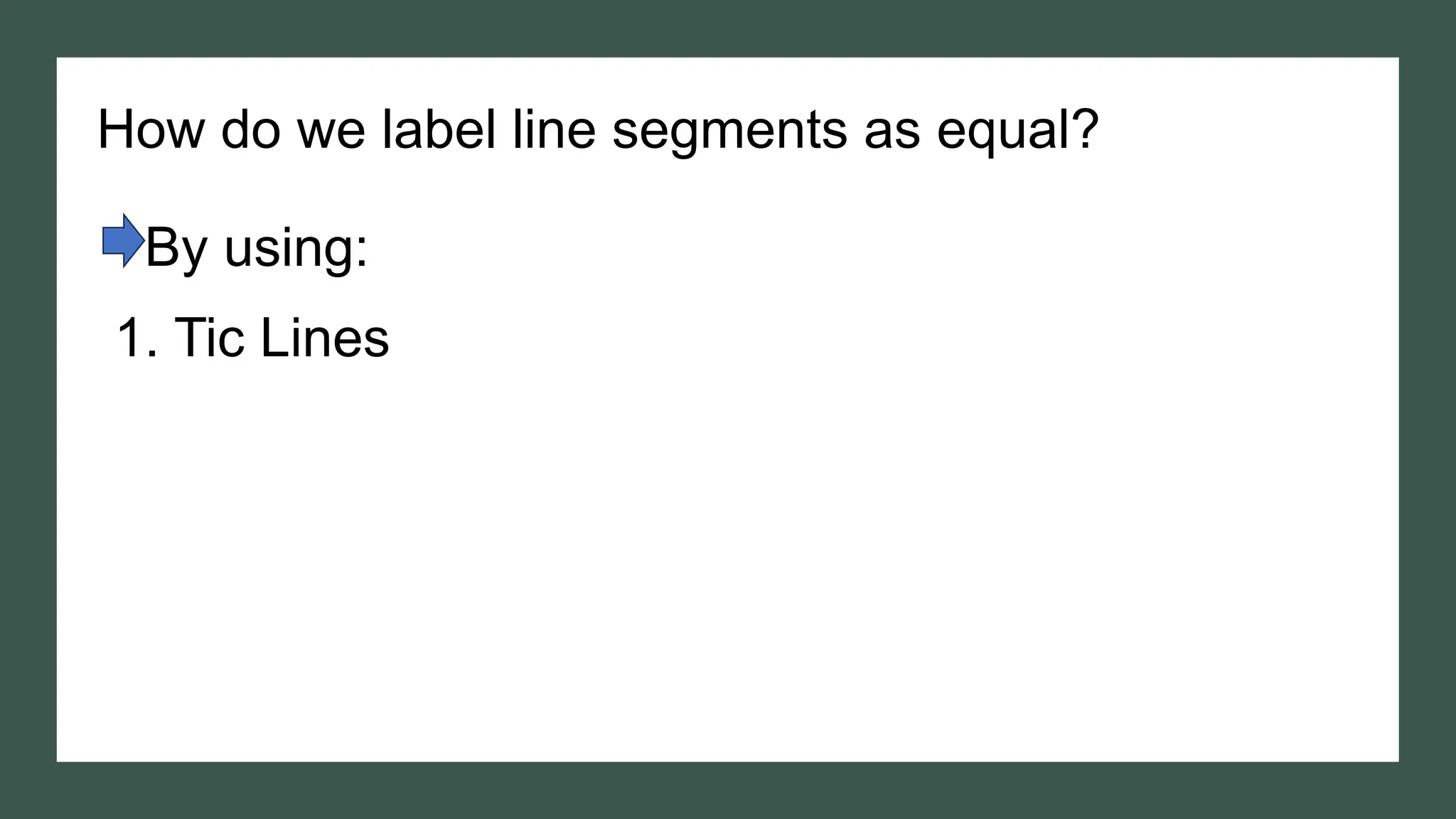 Visualizes, identifies and draws congruent line segments.pptx