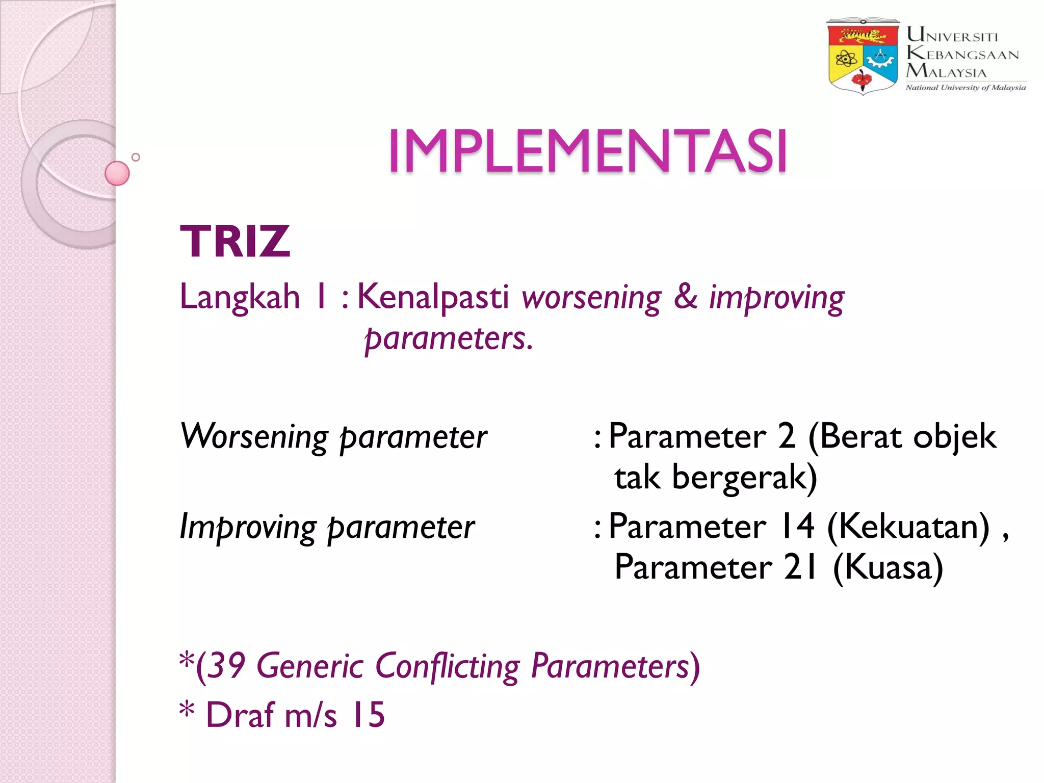 Slide Presentation : Membina Reka Bentuk Meja Mudah Alih dengan Menggunakan TRIZ dan Nahu Bentuk ...