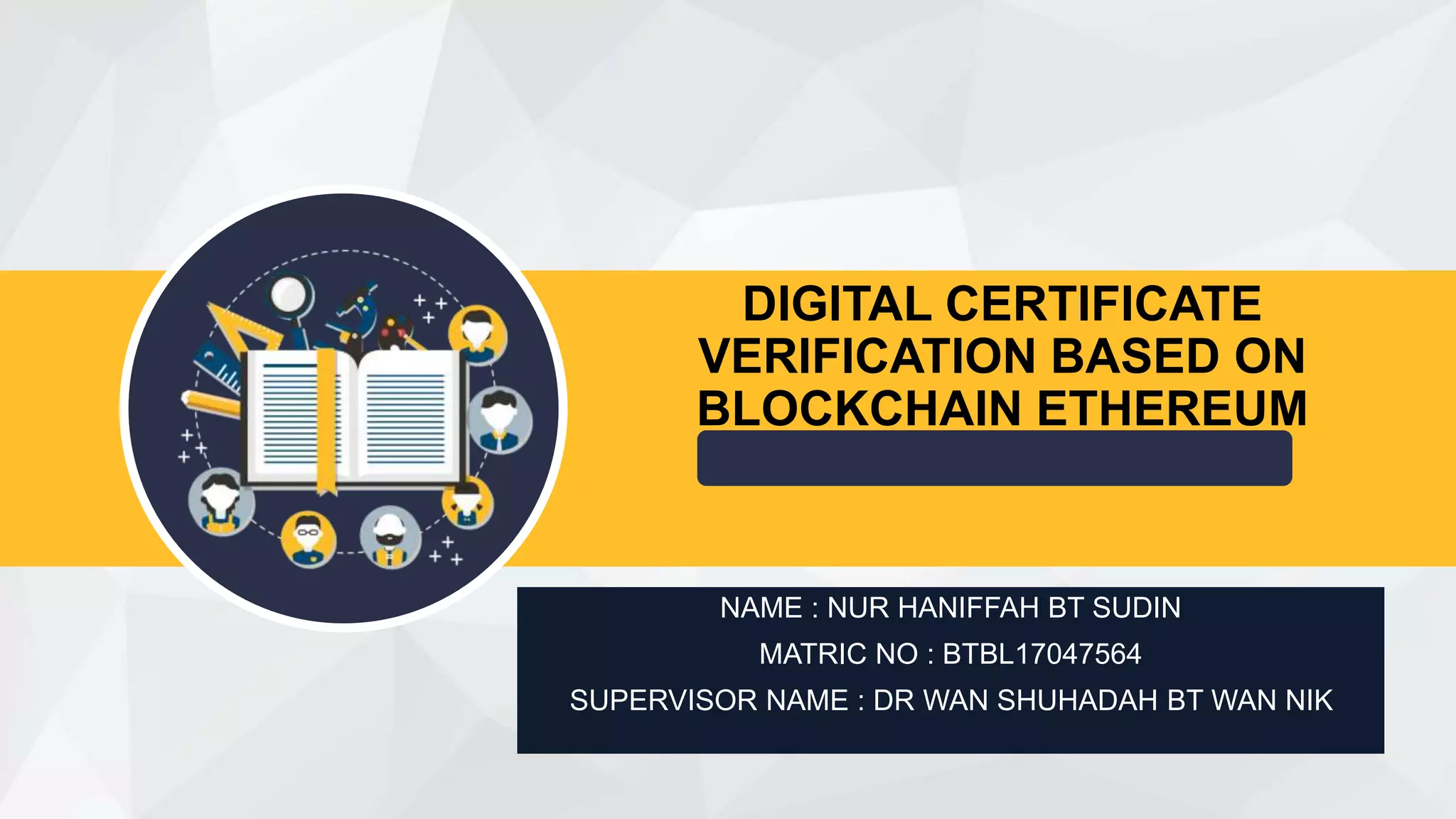 Digital Certificate Verification based on blockchain ethereum | PPTX