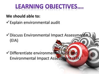 Environmental Audit and Environmental Impact Assessment | PPTX