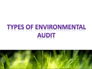 Environmental Audit and Environmental Impact Assessment | PPTX
