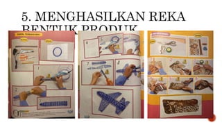 Slide rbt tahun 4 unit 3 teknologi (penghasilan produk) | PPTX