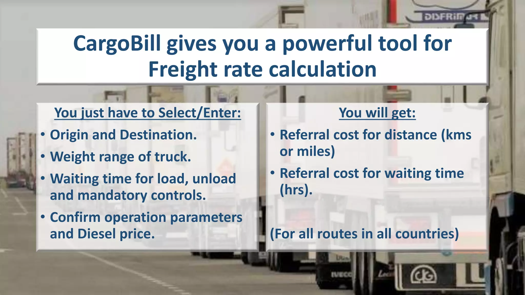 Cargobill: System for Freight cost calculations | PPTX