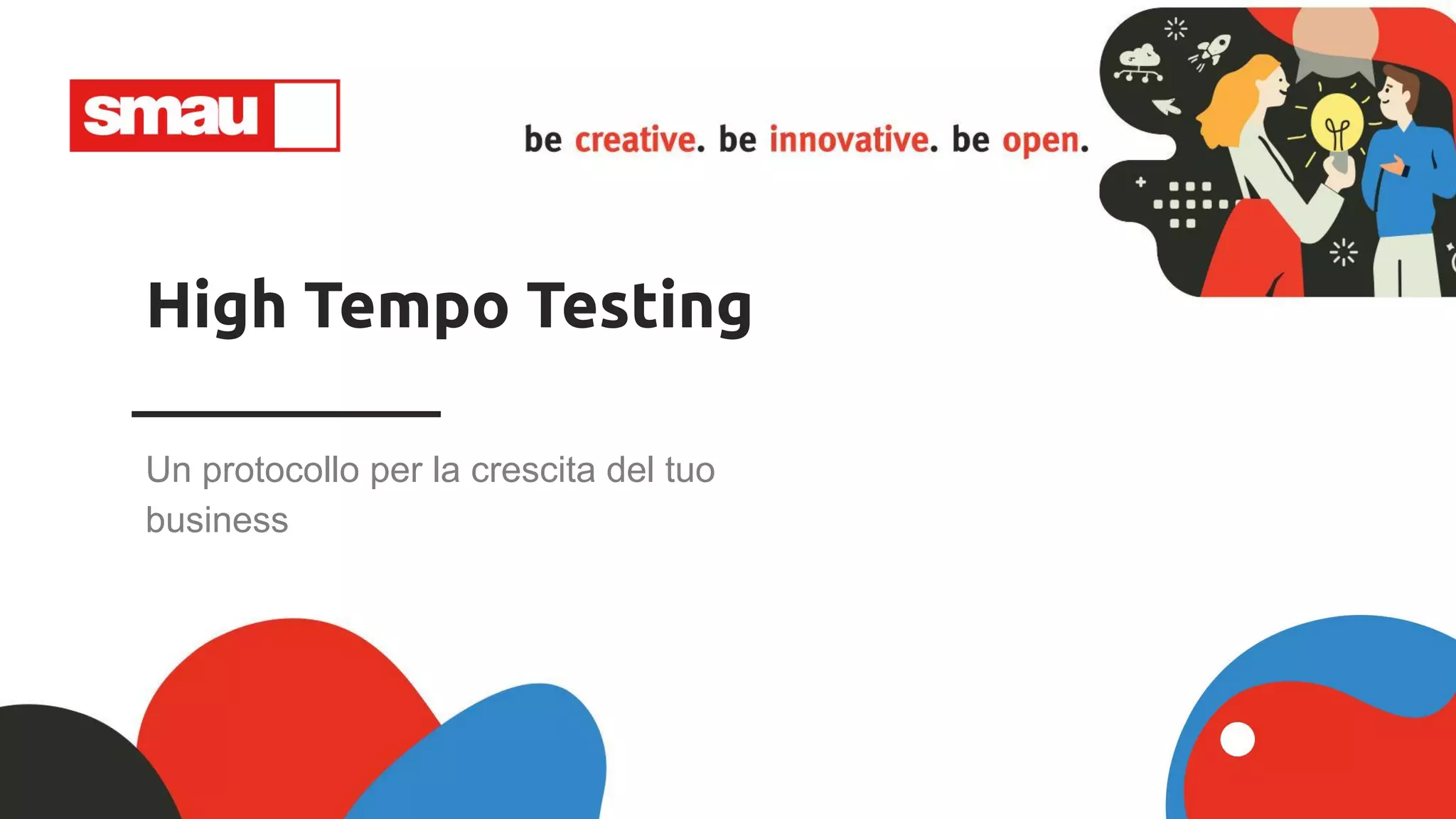 SMAU NAPOLI 2021 - Un protocollo per la crescita: l'High Tempo Testing ...