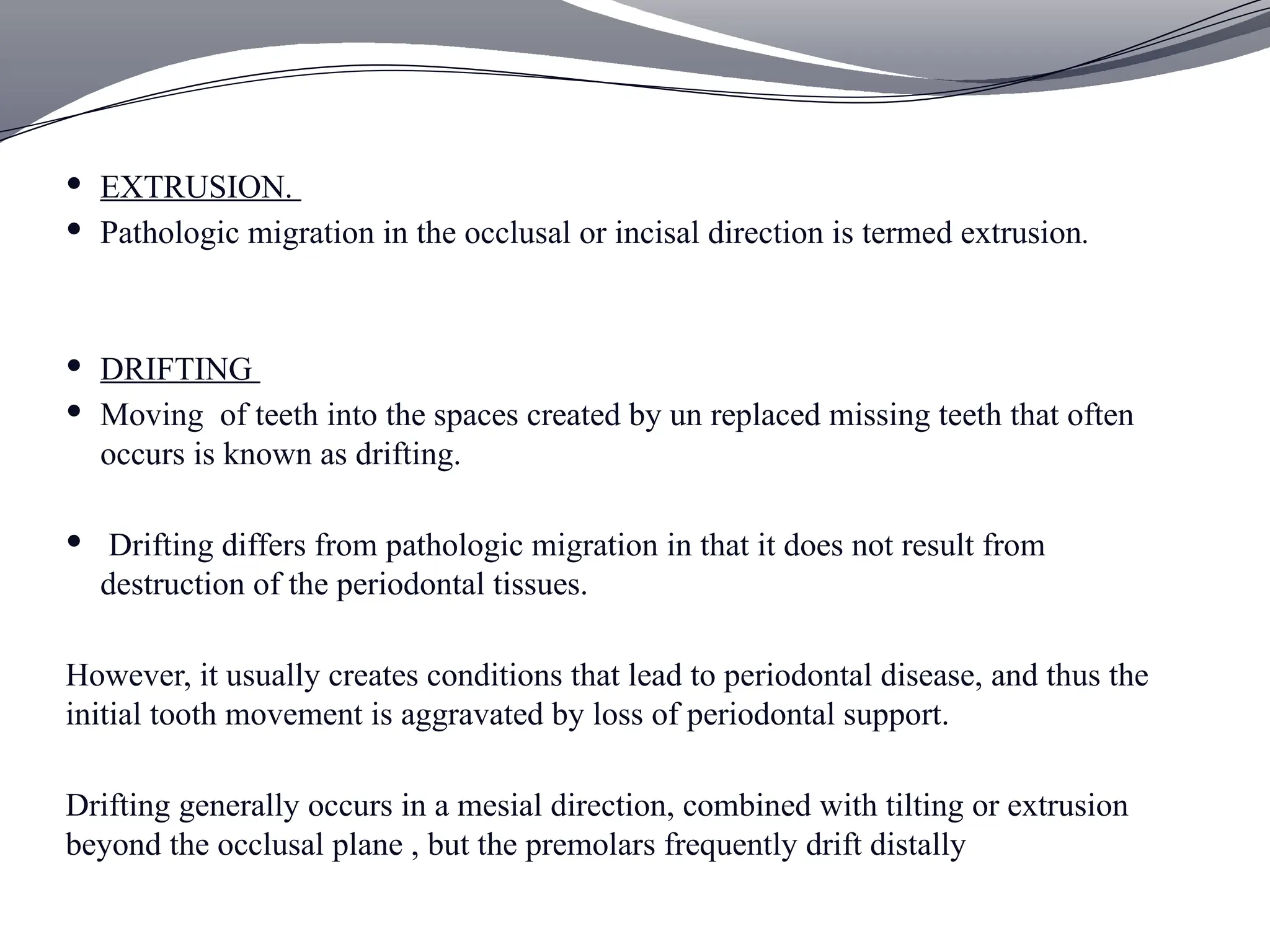Pathologic tooth migration for periodontics | PPTX