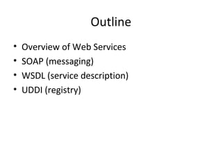 SOAP, WSDL and UDDI | PPT | Programming Languages | Computing