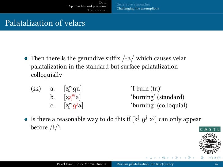 Russian palatalization: the true(r) story