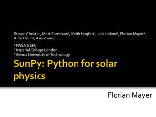 SunPy: Python for solar physics | PPT