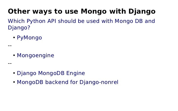 Django with Mongo using Mongoengine