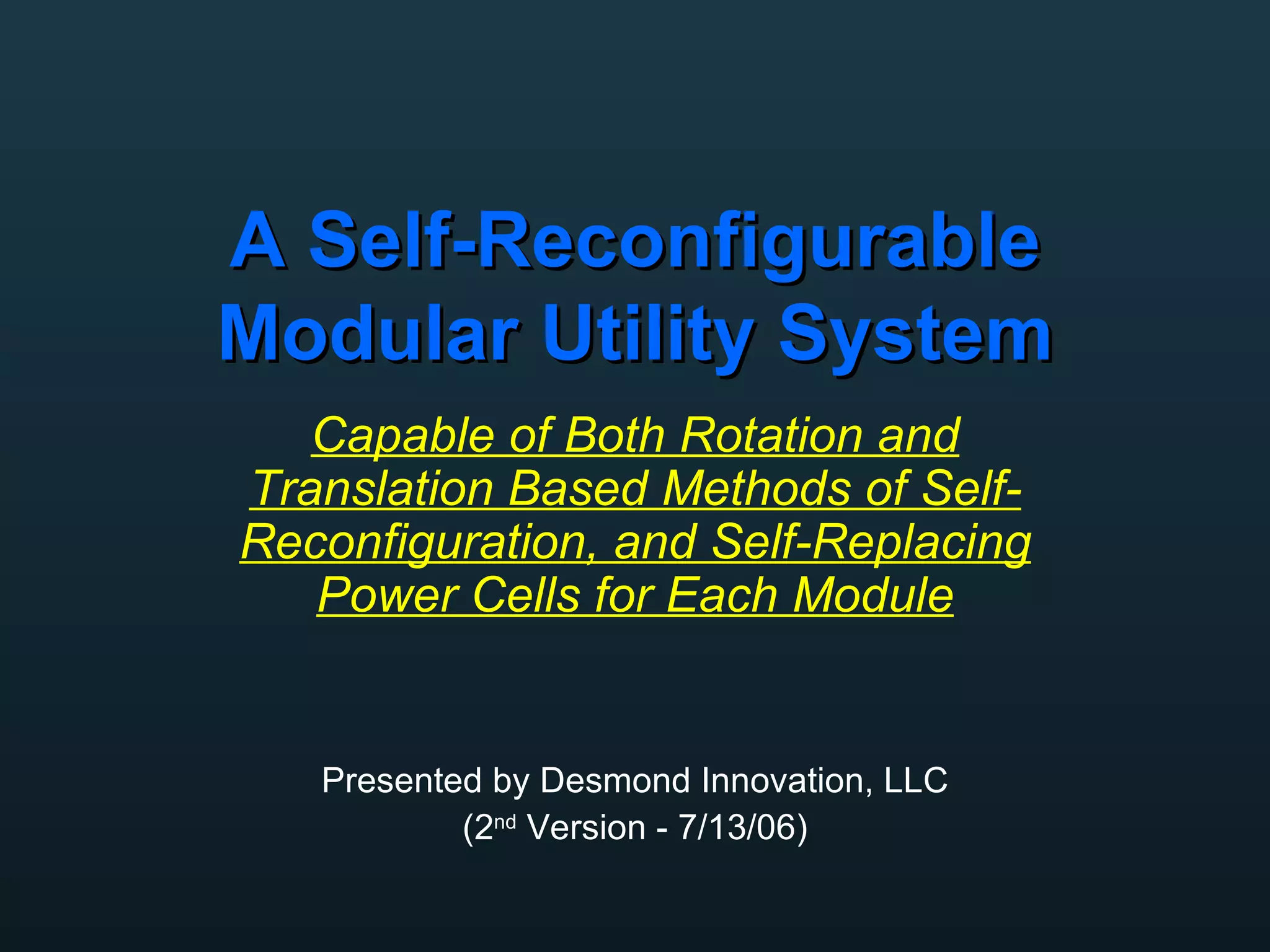 A Self Reconfigurable Modular Utility System Ppt Technology And Computing