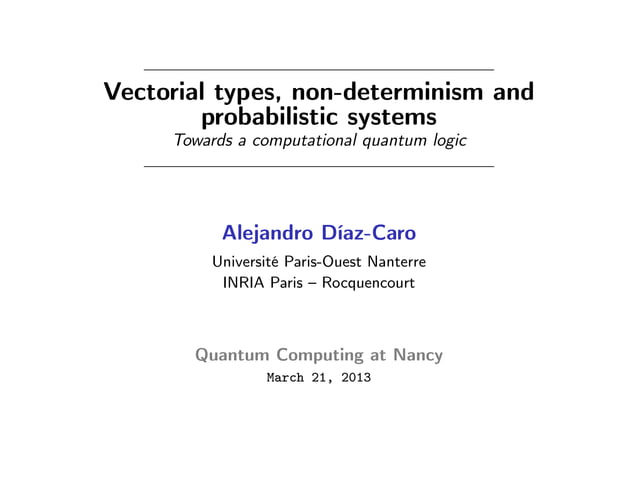 Vectorial types, non-determinism and probabilistic systems: Towards a ...
