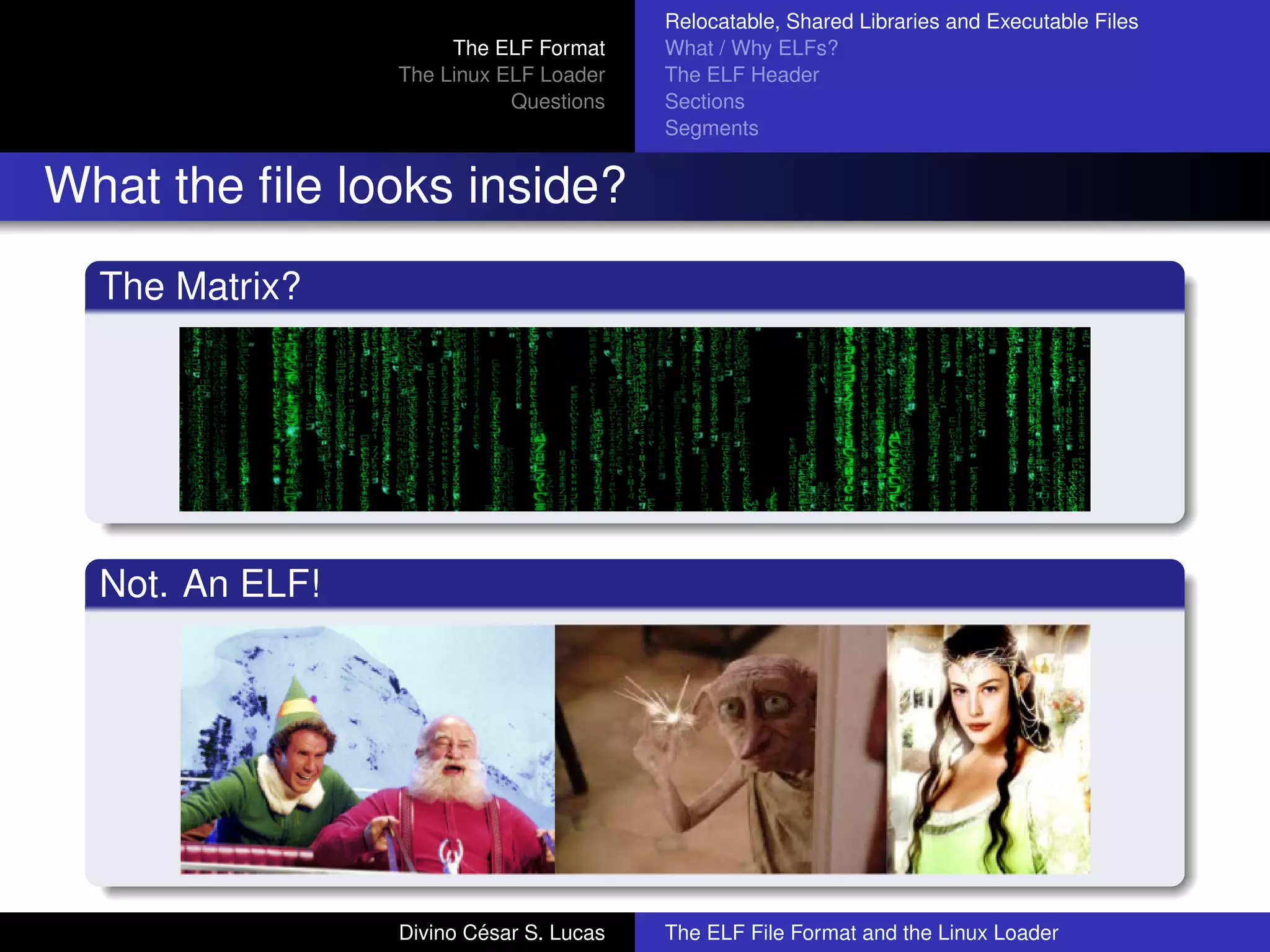 FISL XIV - The ELF File Format and the Linux Loader | PPT