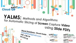 Methods and Algorithms for Automatic Slicing of Screen Capture Video using Slide PDFs | PDF