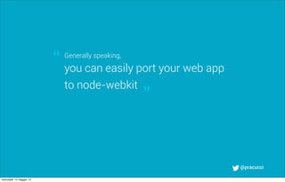 Building native desktop applications with node-webkit | PDF | Web Development | Internet