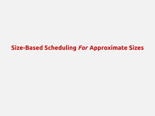 Revisiting Size-Based Scheduling with Estimated Job Sizes | PDF | Cloud Computing | Internet