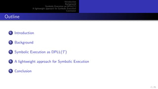 Symbolic Execution as DPLL Modulo Theories | PPT