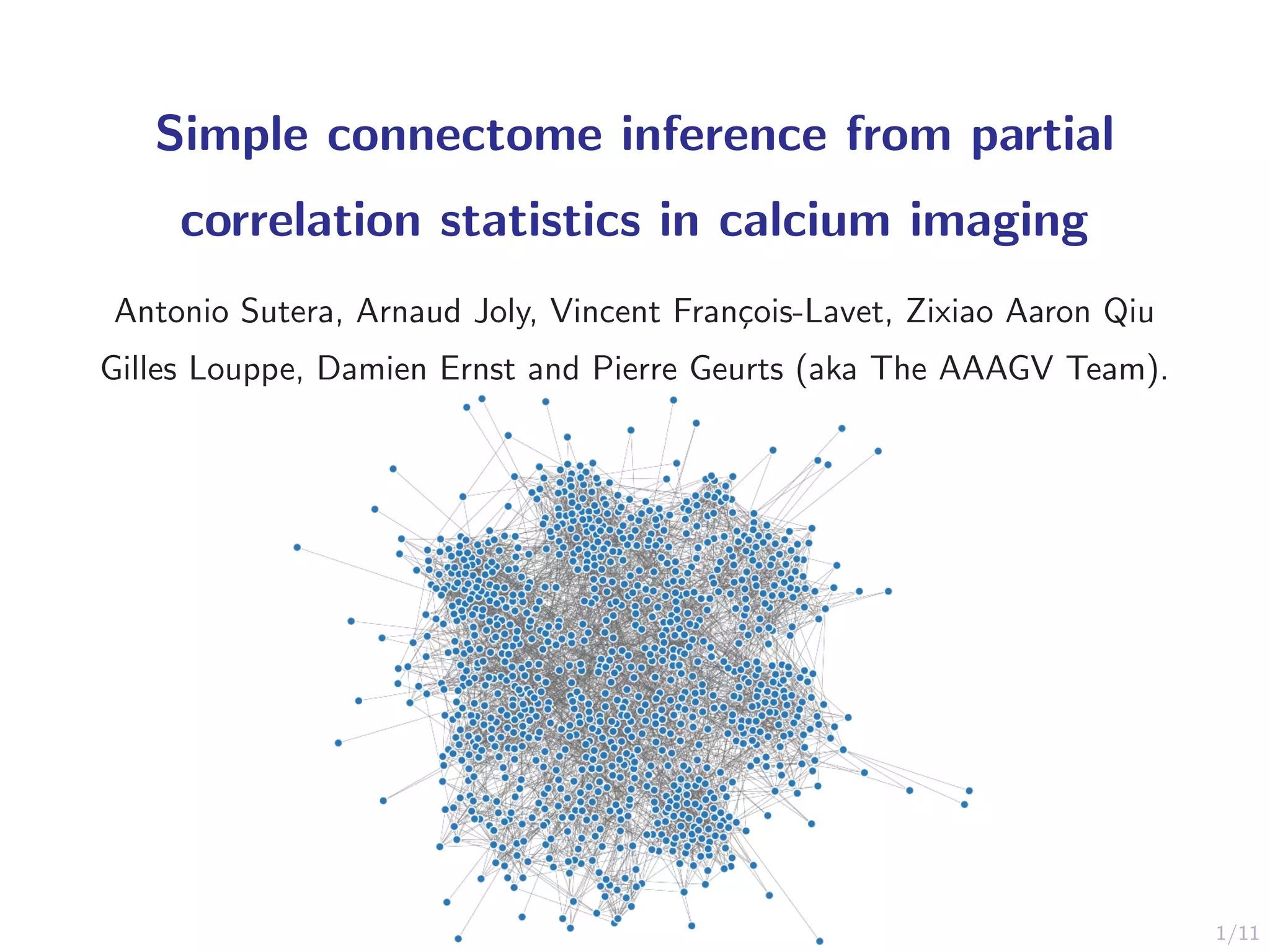 Simple connectome inference from partial correlation statistics in calcium imaging | PDF