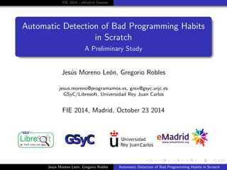 Automatic Detection of Bad Programming Habits in Scratch, A Preliminary ...