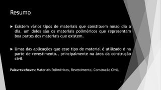 Revestimentos poliméricas na construção civil | PPTX