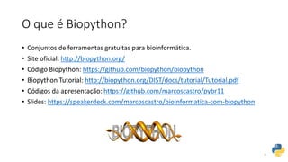 Bioinformática com Biopython | PPT