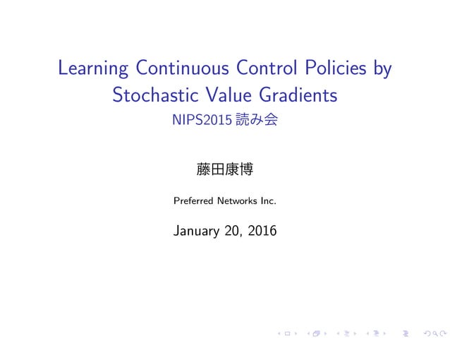Learning Continuous Control Policies by Stochastic Value Gradients | PPT