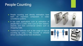 A Comparison of People Counting Techniques via Video Scene Analysis | PPT