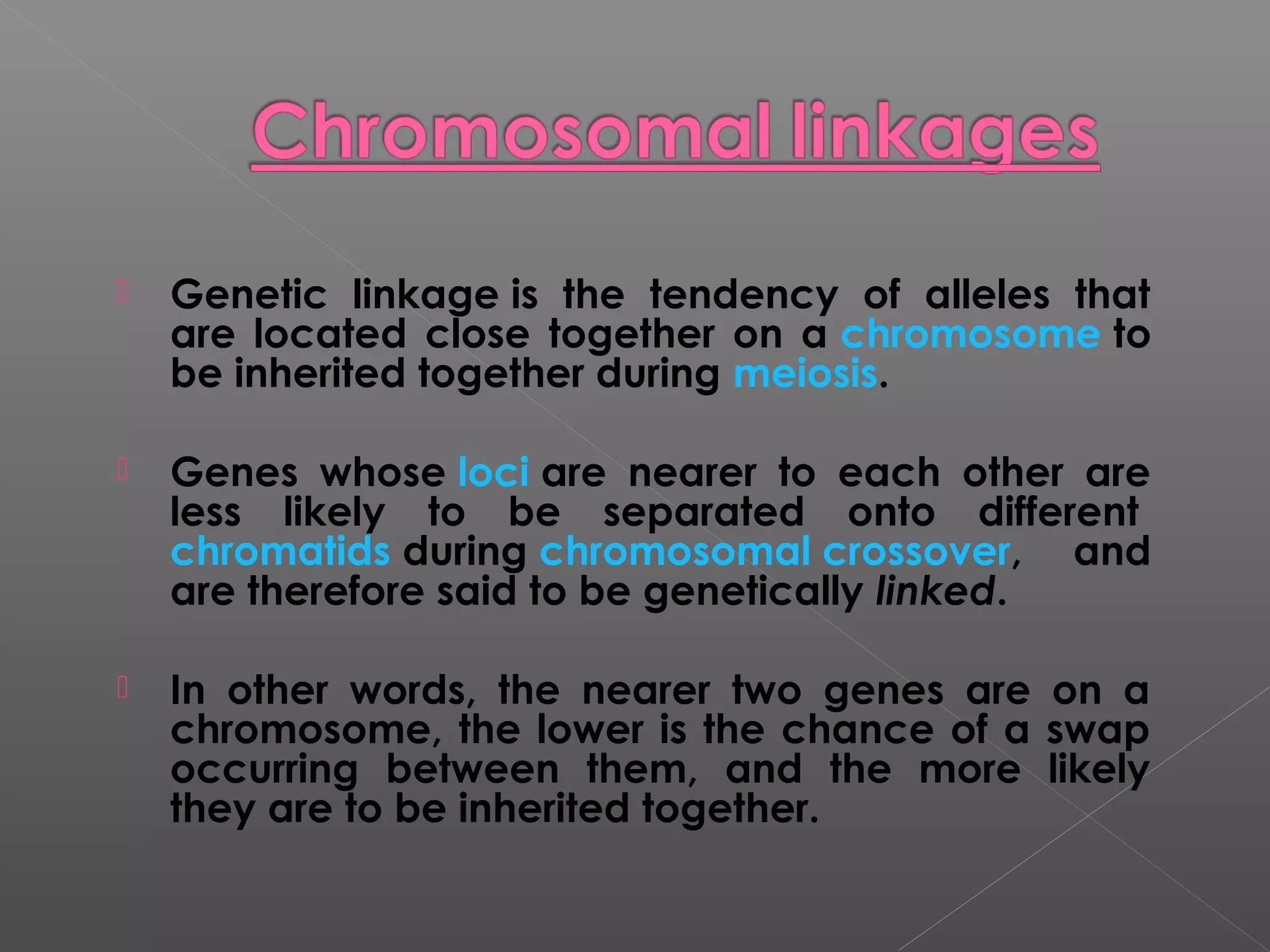 LINKAGE AND CROSSING OVER | PPT