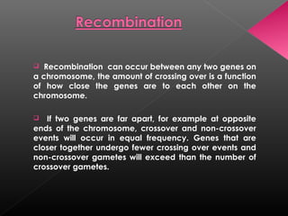 LINKAGE AND CROSSING OVER | PPT