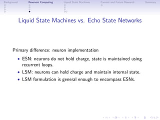 Reservoir Computing Overview (with emphasis on Liquid State Machines) | PDF