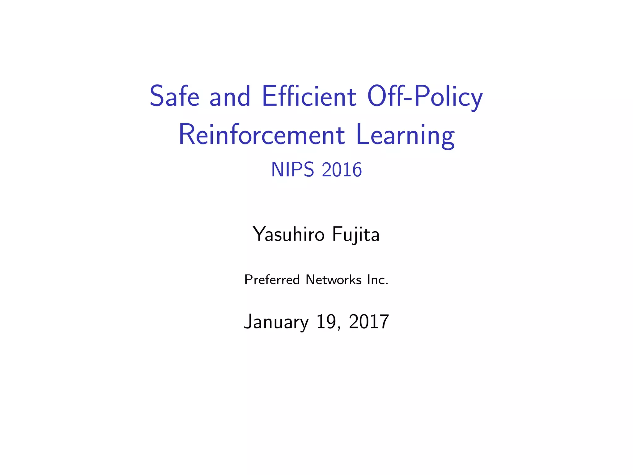 Safe And Efficient Off Policy Reinforcement Learning Pdf