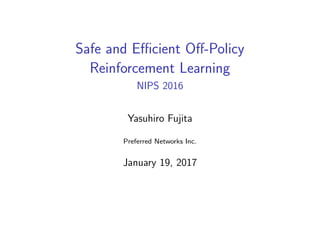 Safe and Efficient Off-Policy Reinforcement Learning | PDF