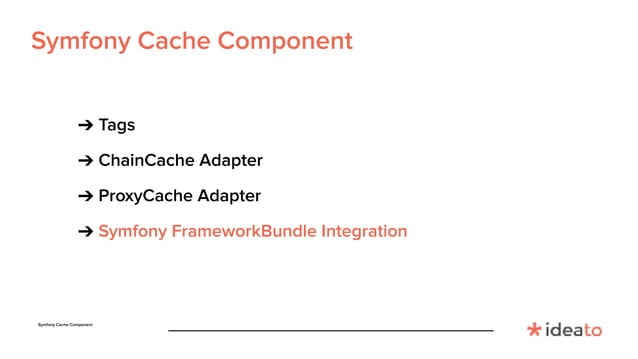 Symfony Cache Component: speed up your application with a new layer of cache | PPT