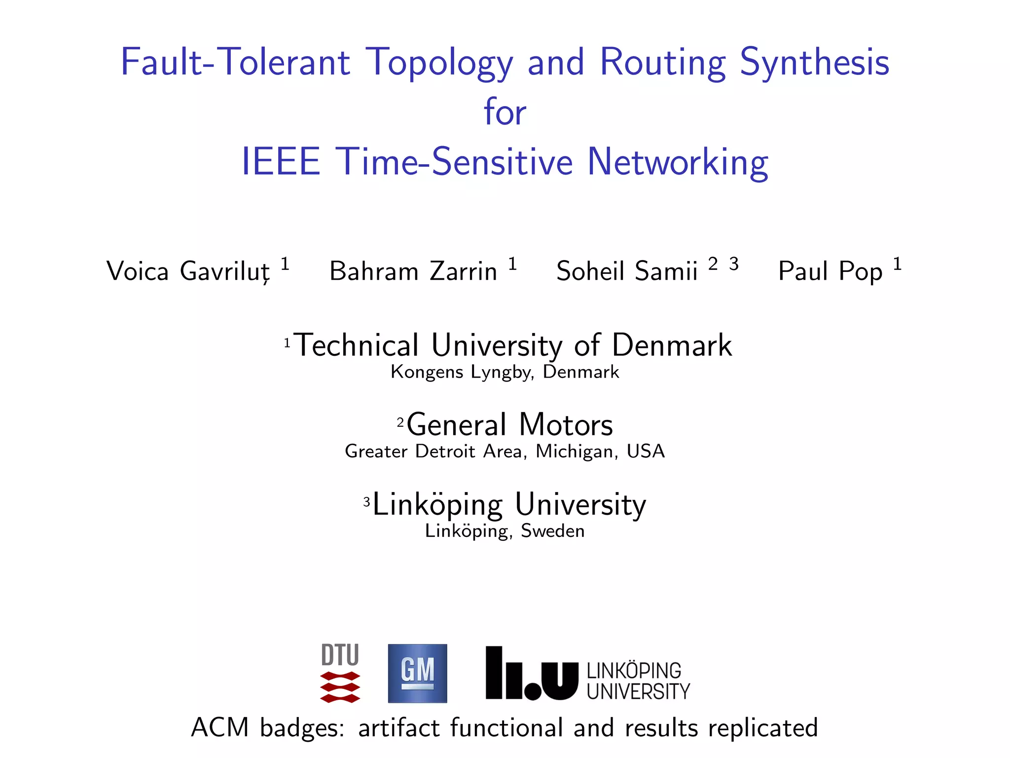 Fault Tolerant Topology And Routing Synthesis For Ieee Time Sensitive Networking Ppt