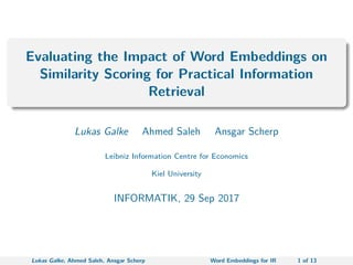 Evaluating the Impact of Word Embeddings on Similarity Scoring in Practical Information ...