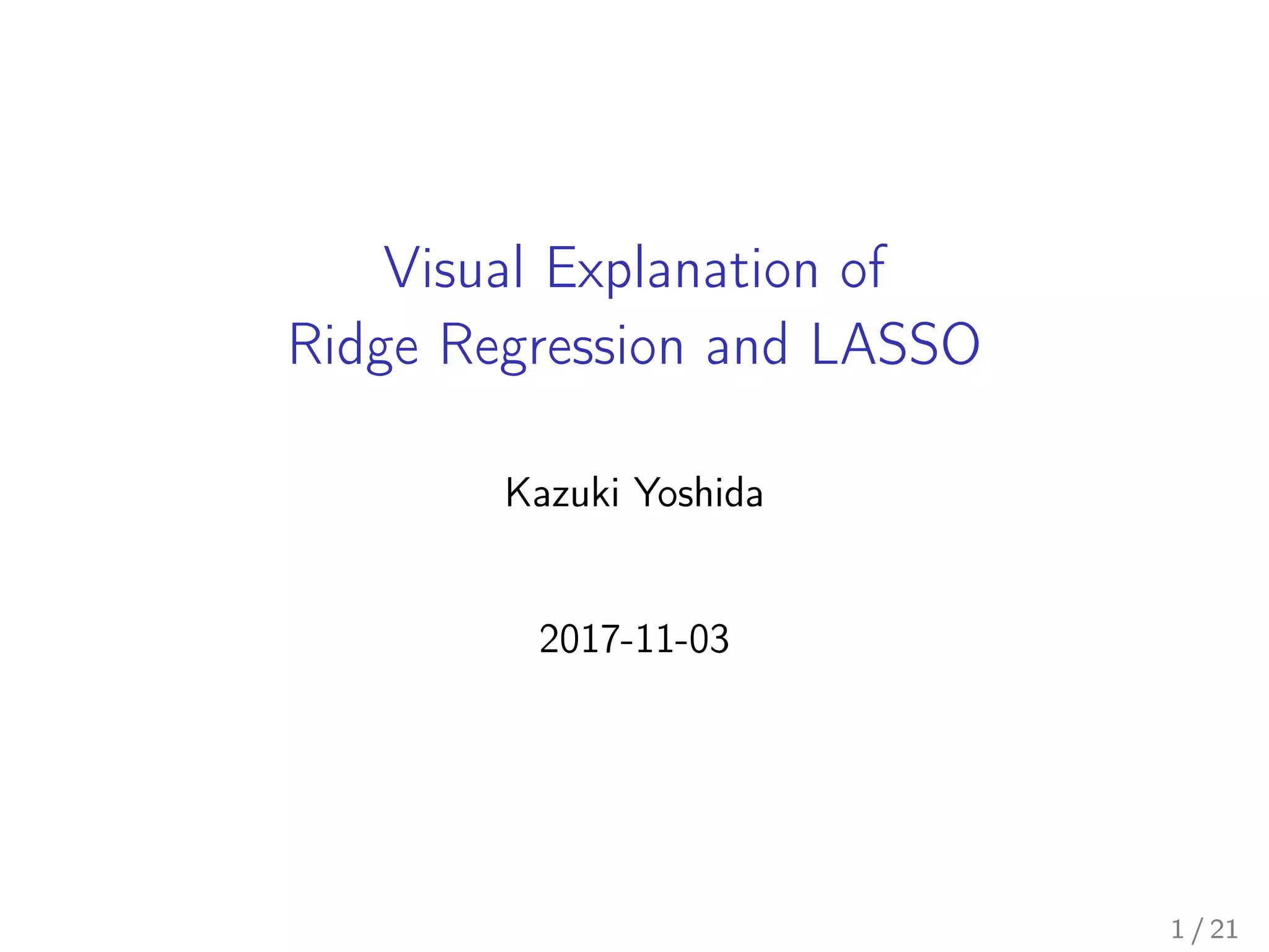 Visual Explanation of Ridge Regression and LASSO | PDF