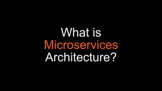 Microservices Architecture Introduction | PPTX