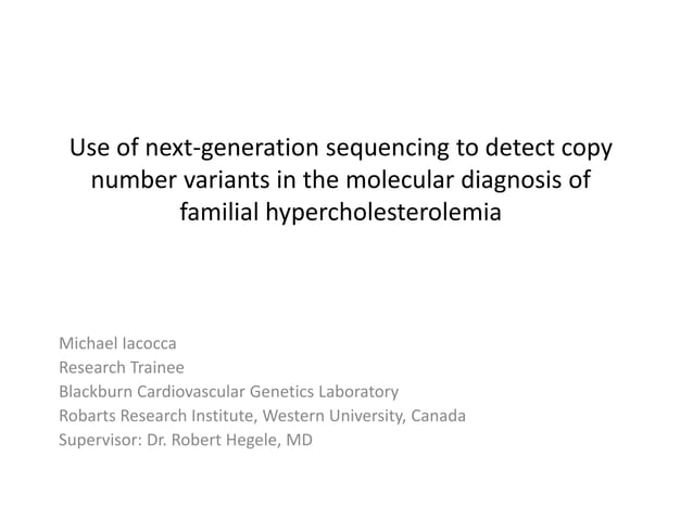 Using NGS to detect CNVs in familial hypercholesterolemia | PPT