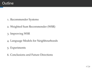 Language Models for Collaborative Filtering Neighbourhoods [ECIR '16 ...
