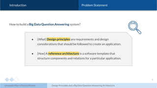 Design Principles and a Software Reference Architecture for Big Data Question Answering Systems ...