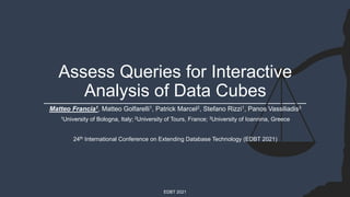 [EDBT2021] Assess Queries for Interactive Analysis of Data Cubes | PPT