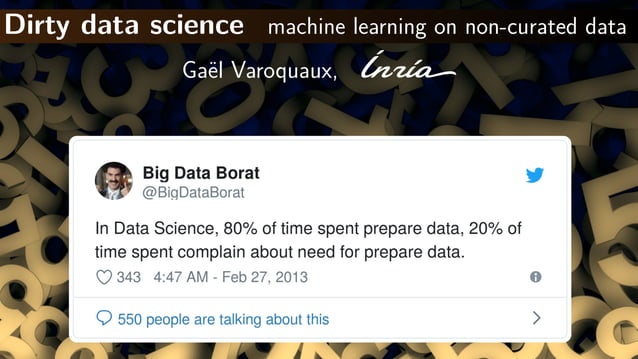 Dirty data science machine learning on non-curated data | PPT